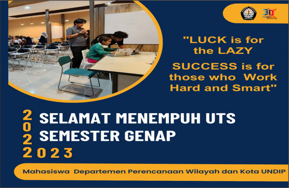 Selamat Menempuh UTS Semester Genap 2022/2023 - Departemen Perencanaan ...